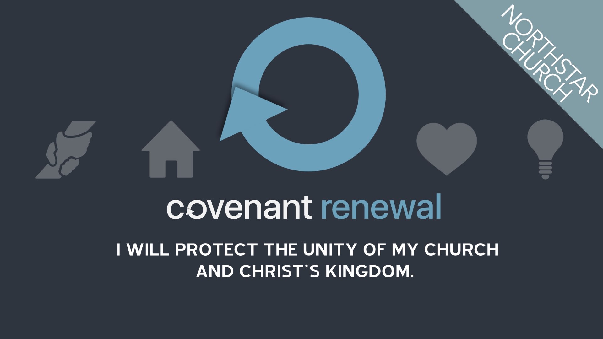 Covenant Renewal Series | Northstar Church