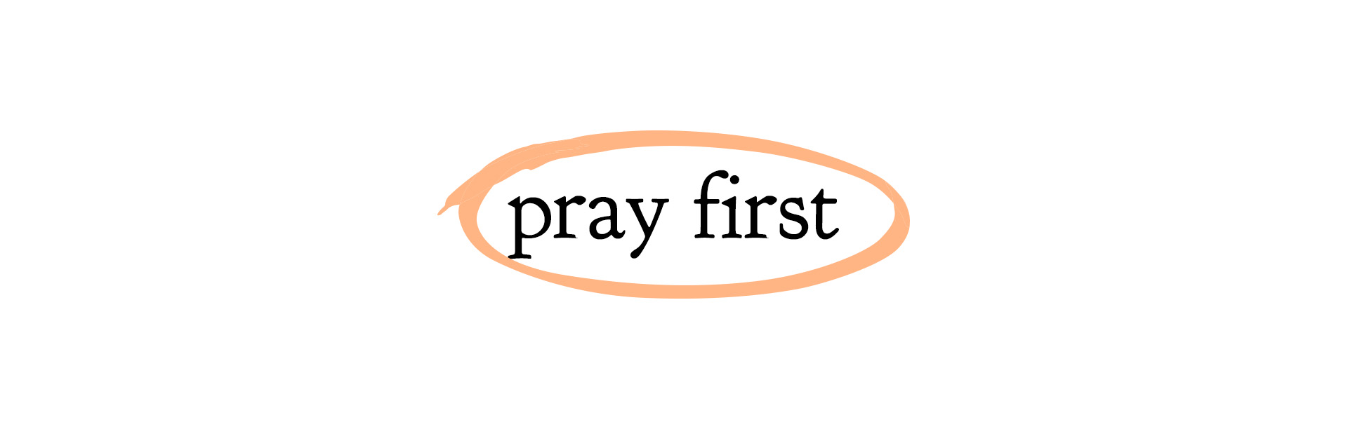 Pray First | Journey Church