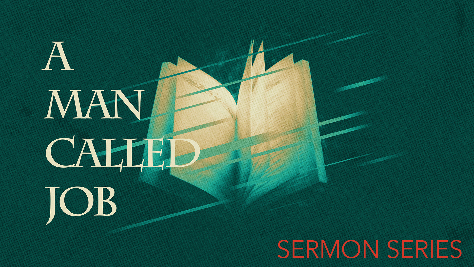 A Man Called Job_SERMON SERIES | Hope Center Church