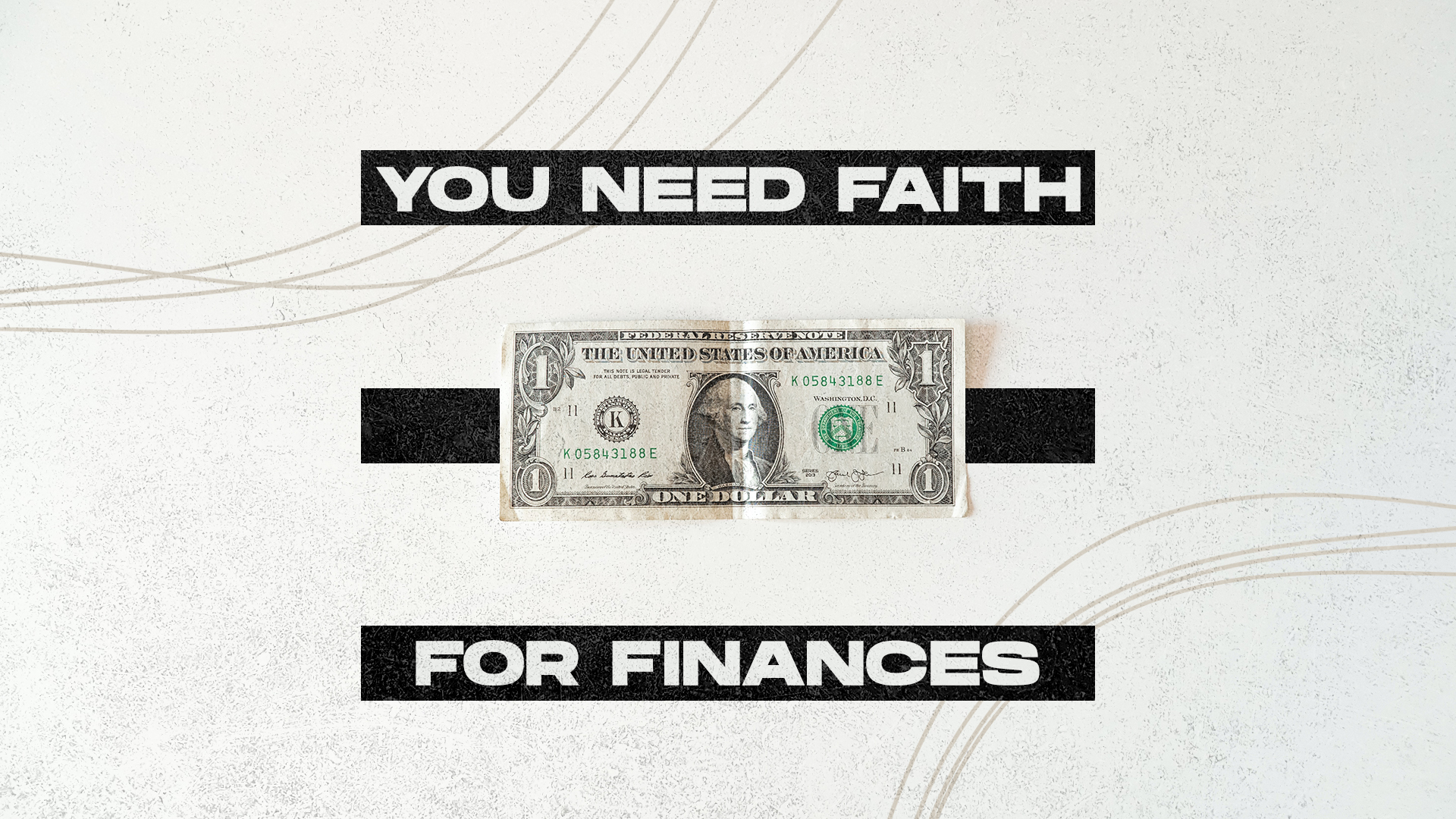 You Need Faith for Finances | Discover Life Church - Florida