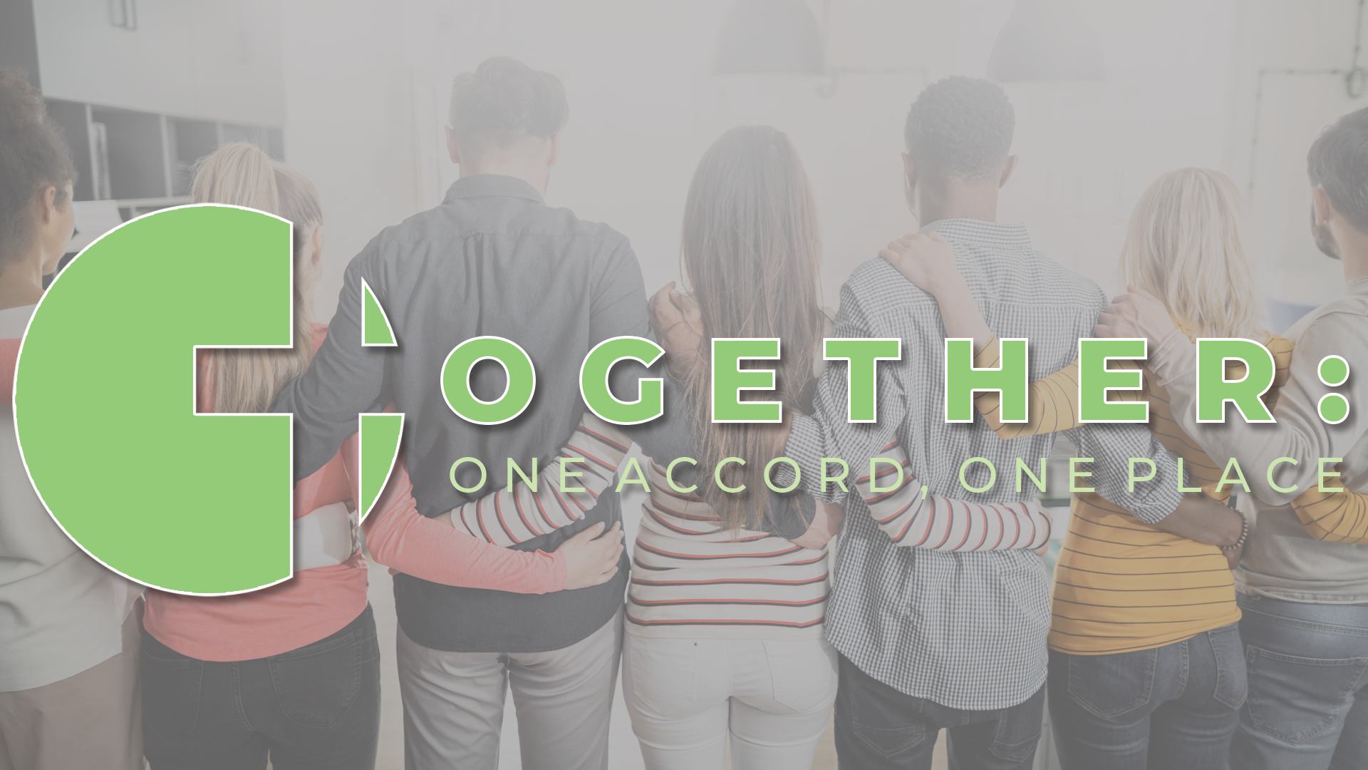 Together: One Accord, One Place | North Cleveland Church of God