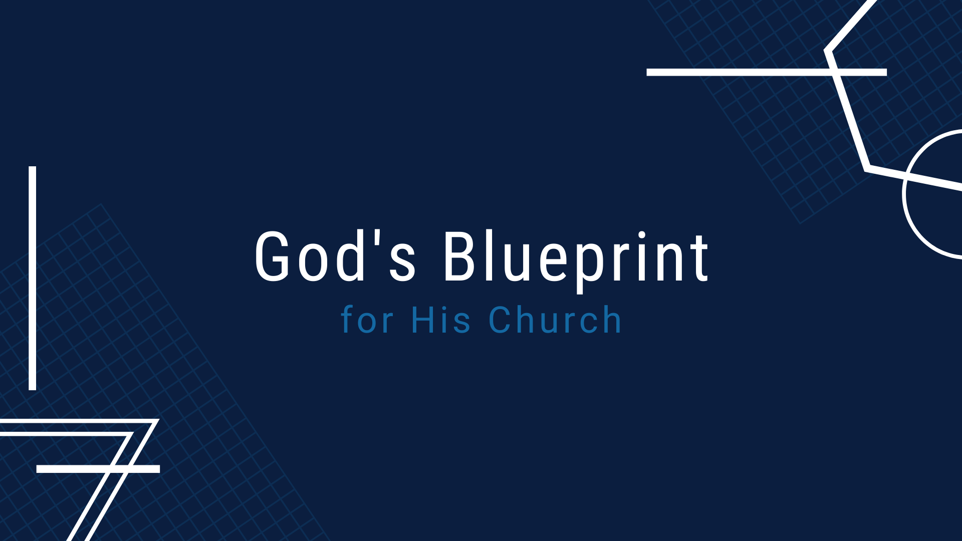 God's Blueprint for His Church | Living Stone Church