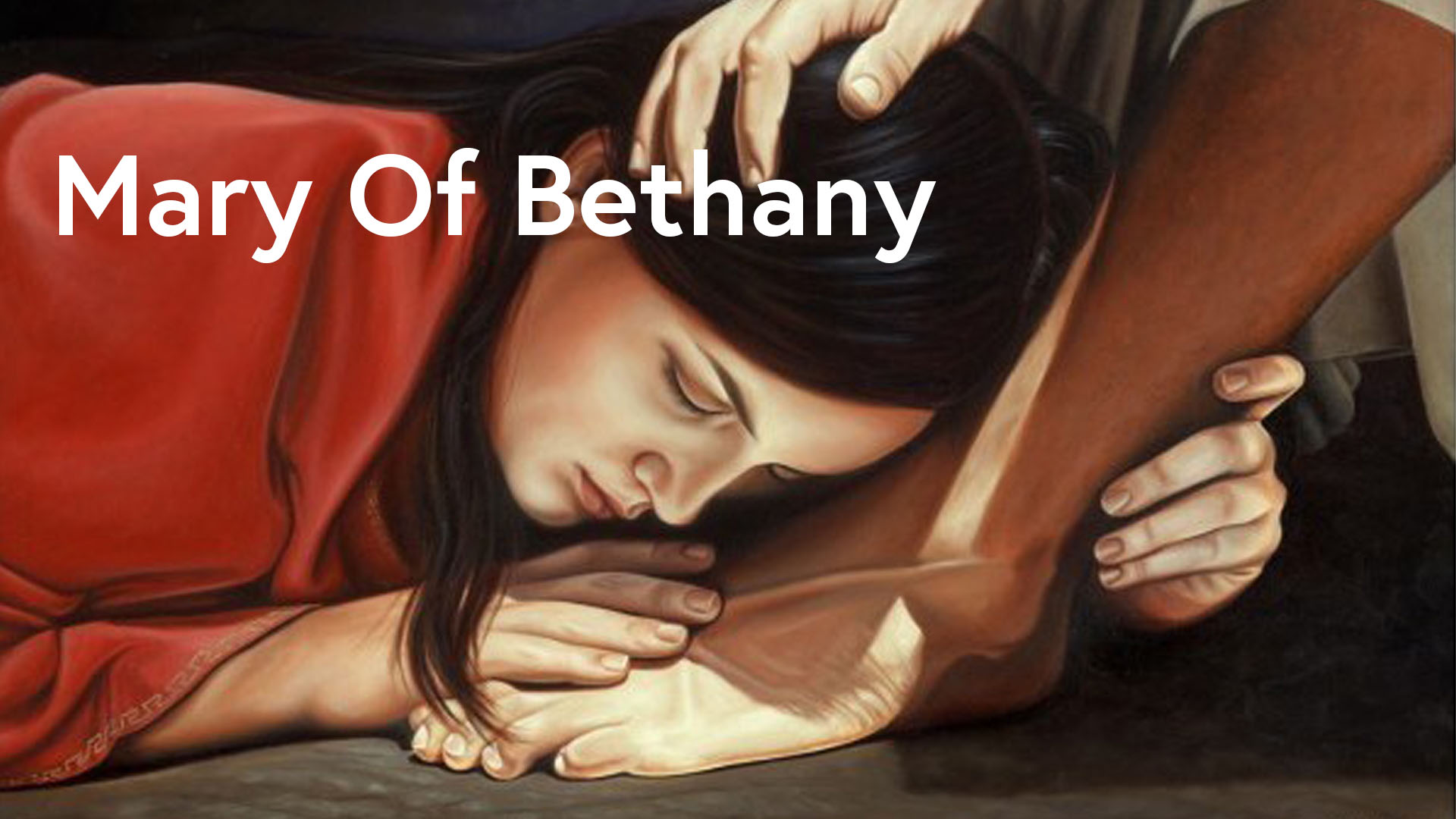 Mary Of Bethany | Abundant Grace Community Church